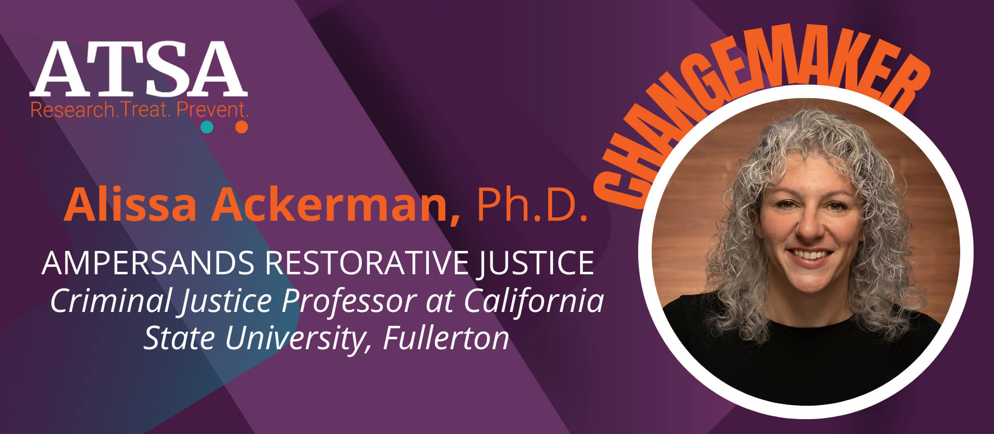 ATSA Changemaker: Dr. Alissa R. Ackerman — Shaping Justice Through ...